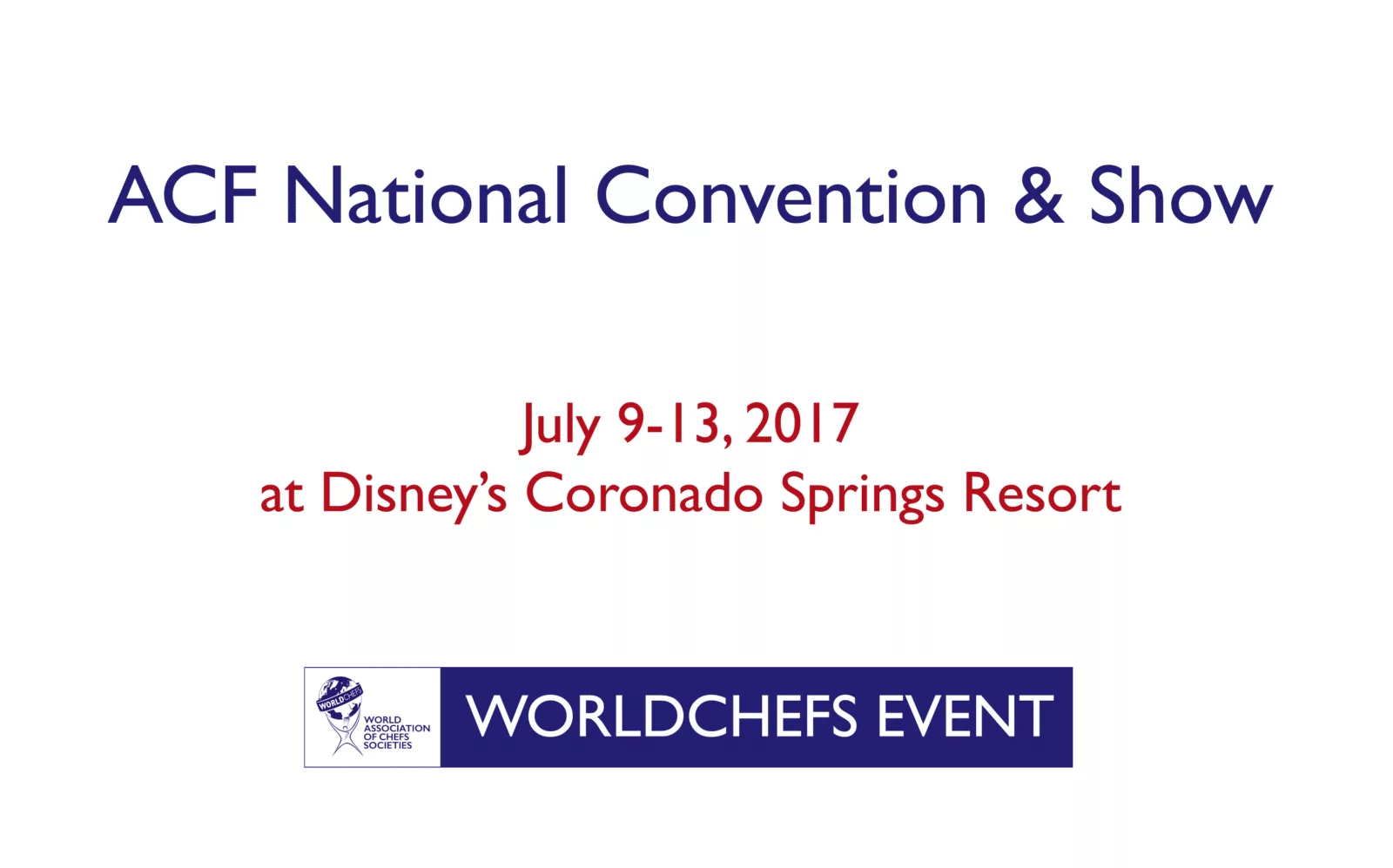 ACF National Convention & Show - WORLDCHEFS